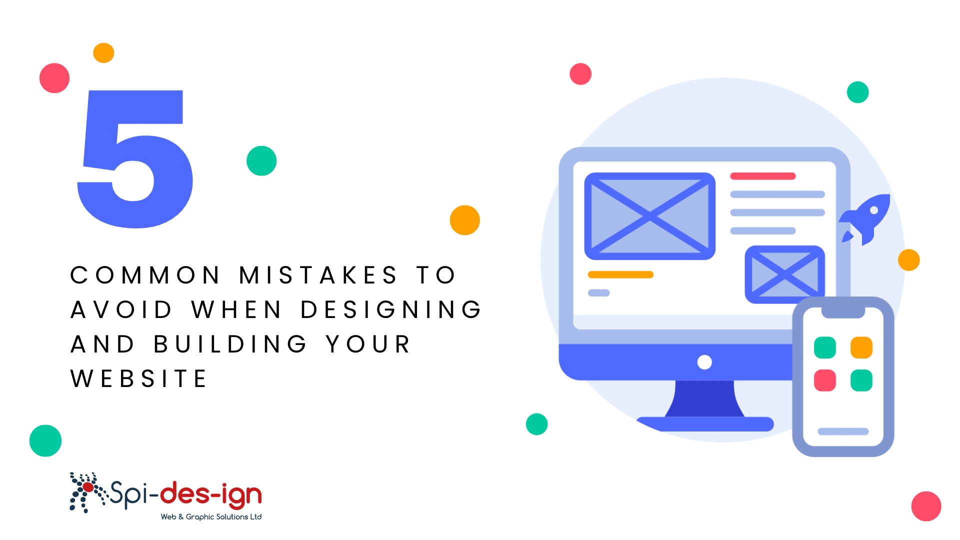 5 Common Mistakes to Avoid When Designing and Building Your Website | Blog Post